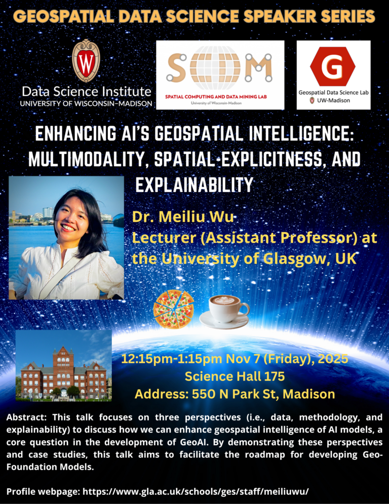 Geospatial Data Science Seminar with Dr. Meiliu Wu – GeoDSLab@UW-Madison